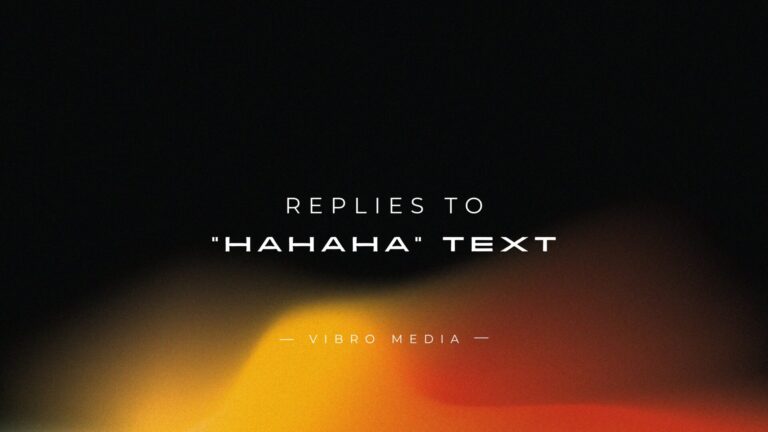 How to Reply to "Hahaha" Text Messages : 200+ Replies