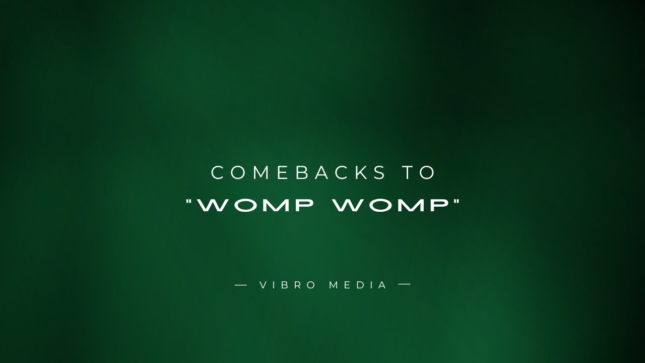 200+ Best "Womp Womp" Comebacks - Complete Guide