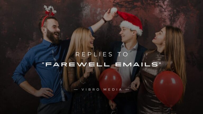 200+ Best Replies to "Farewell Emails" for Any Situation