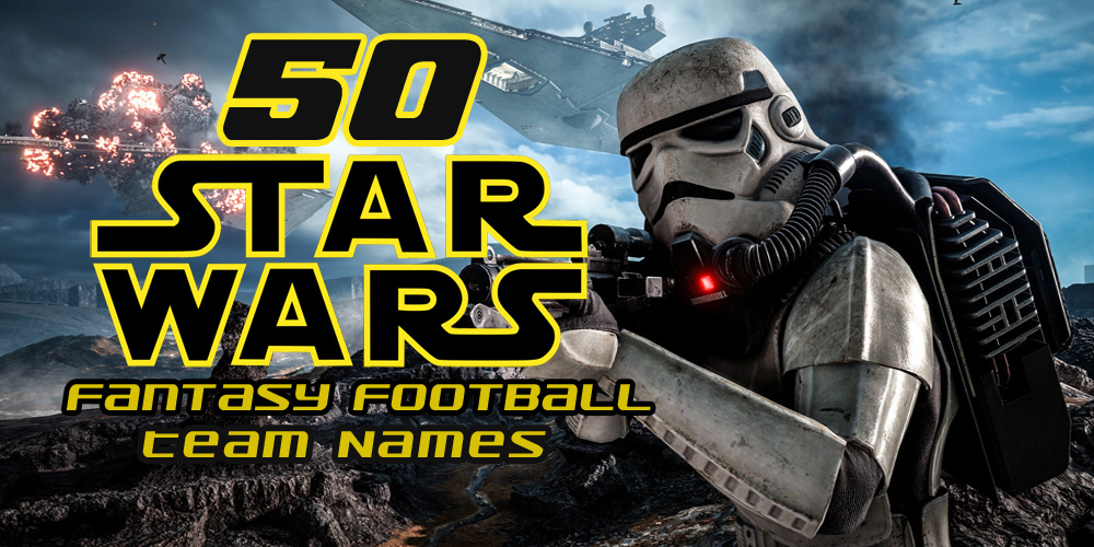 Star Wars Team Names: Creative and Fun Star Wars-Inspired Options ...