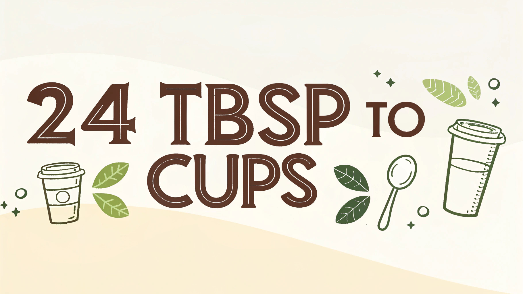 24 Tbsp to Cups: A Comprehensive Guide - Vibro Media