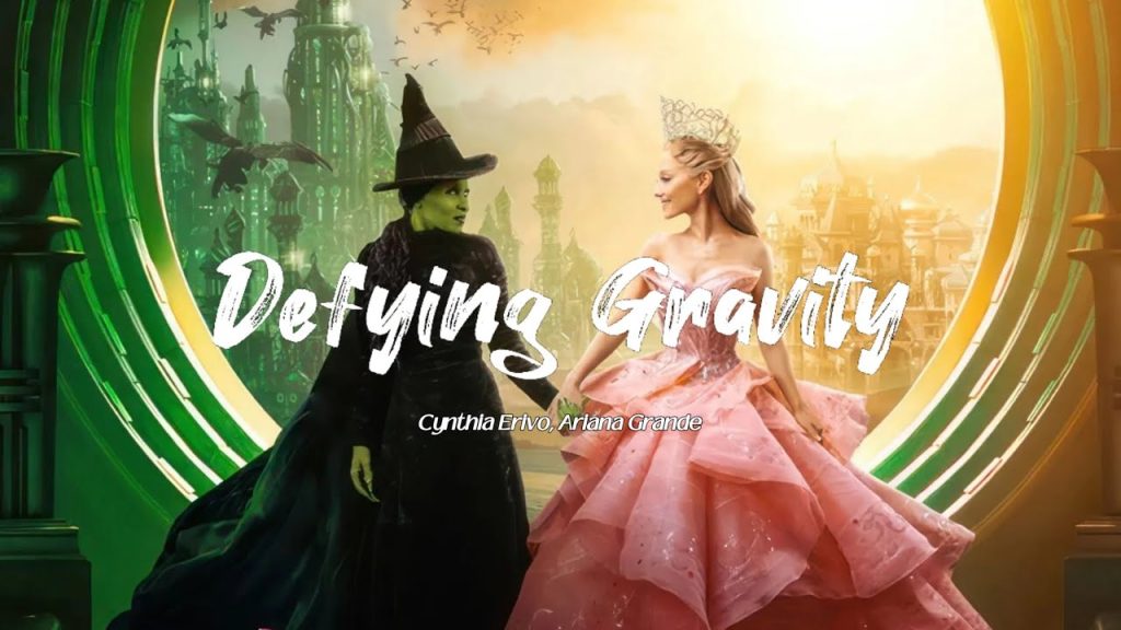 Defying Gravity Lyrics: The Empowering Anthem of Wicked’s Elphaba ...