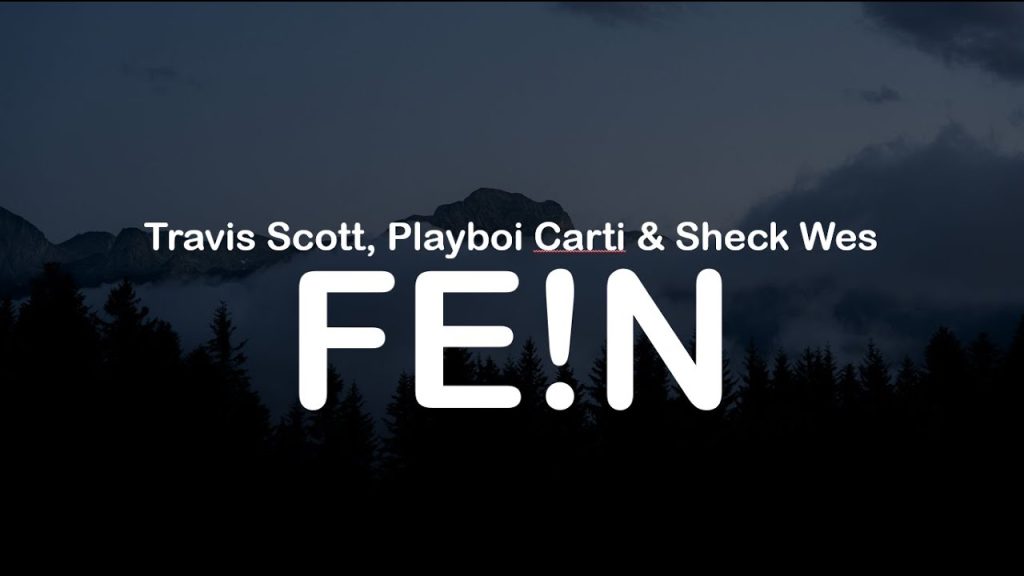 Fein Lyrics: Unpacking Travis Scott’s High-Energy Anthem from Utopia ...