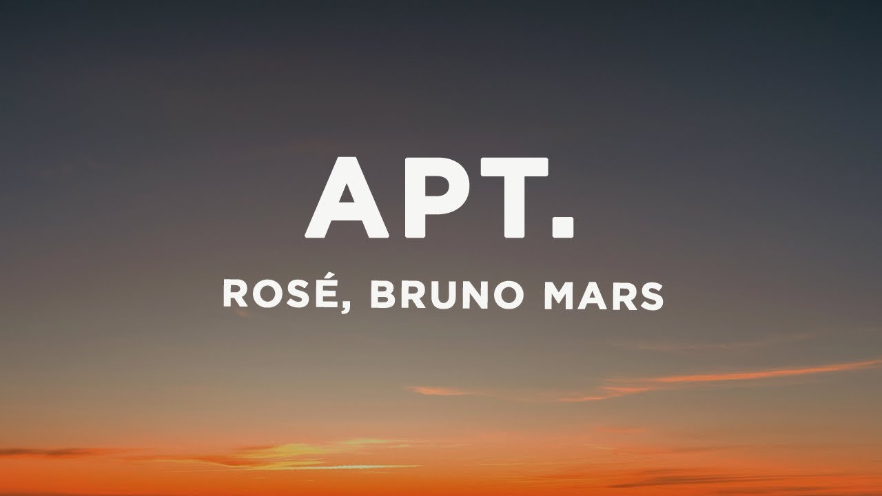 Apt Lyrics English: A Playful Anthem by ROSÉ and Bruno Mars - Vibro Media