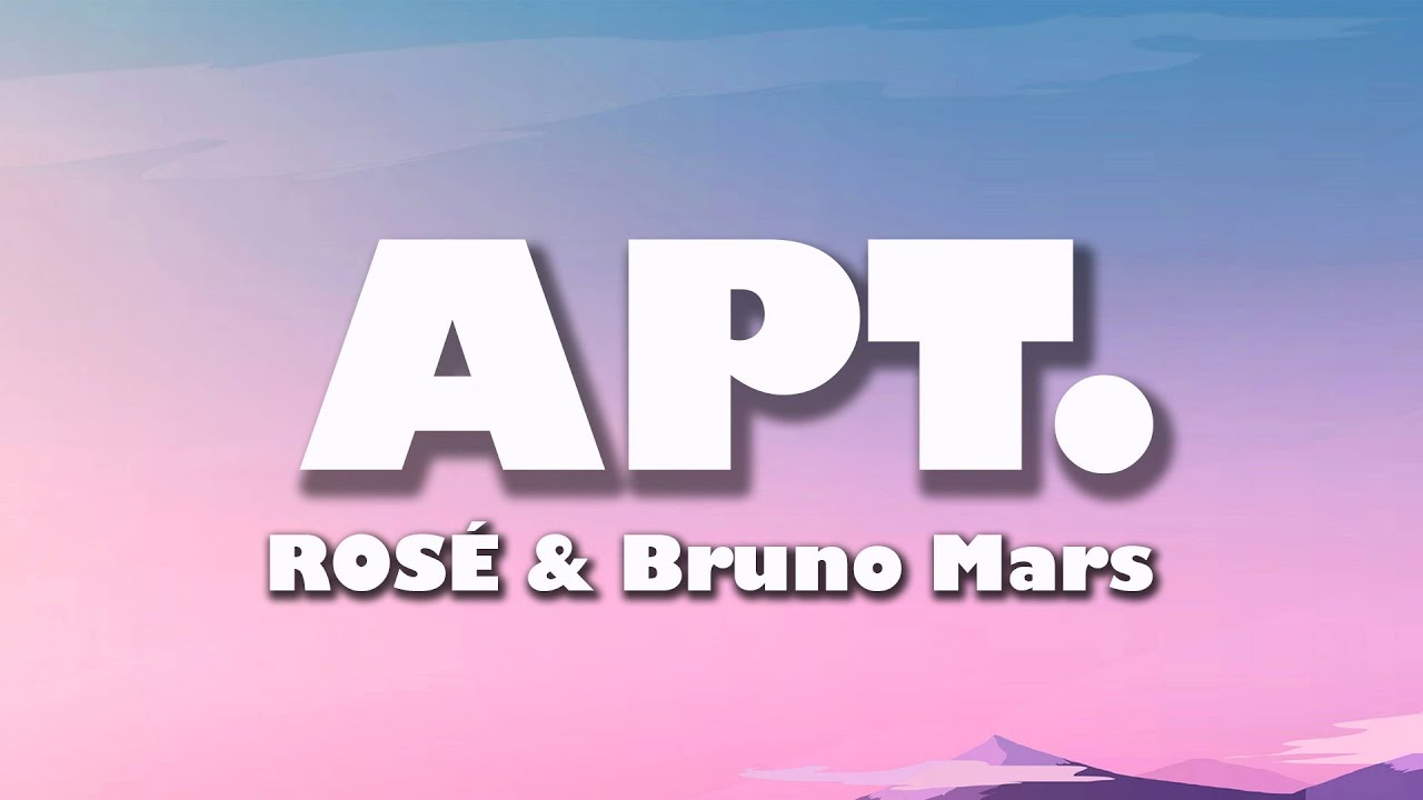 Apt Lyrics English: A Playful Anthem by ROSÉ and Bruno Mars - Vibro Media