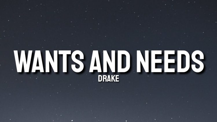 Wants and Needs Lyrics: A Deep Dive into Drake and Lil Baby’s Hit ...