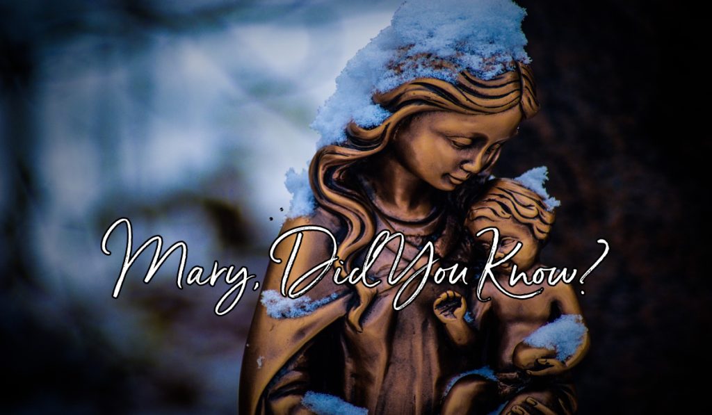 Mary Did You Know Lyrics: Exploring the Heart of a Modern Christmas ...