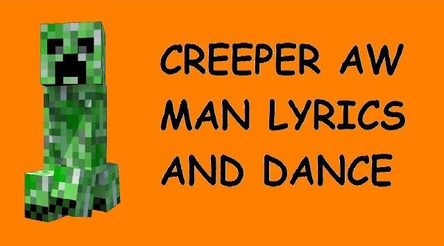 Creeper Aw Man Lyrics: The Heart of a Minecraft Parody Anthem - Vibro Media