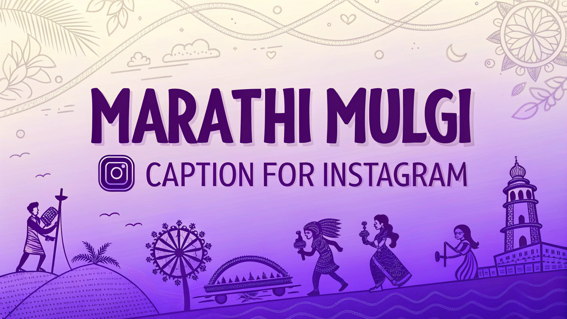 Marathi Mulgi Caption For Instagram: Empowering Heritage, Radiating ...