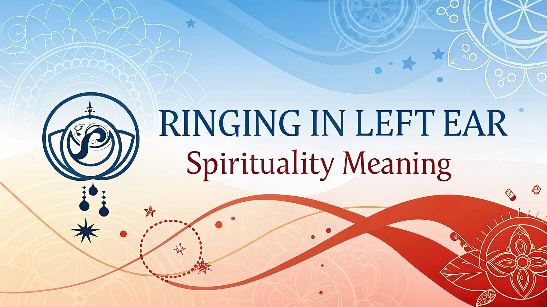 Ringing In Left Ear Spirituality Meaning: Empowering Signs of Awakening ...