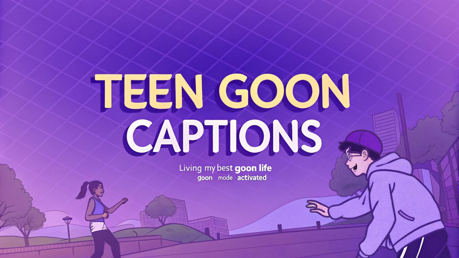 Teen Goon Captions: Ignite Your Feed with Raw, Unfiltered Edge That ...